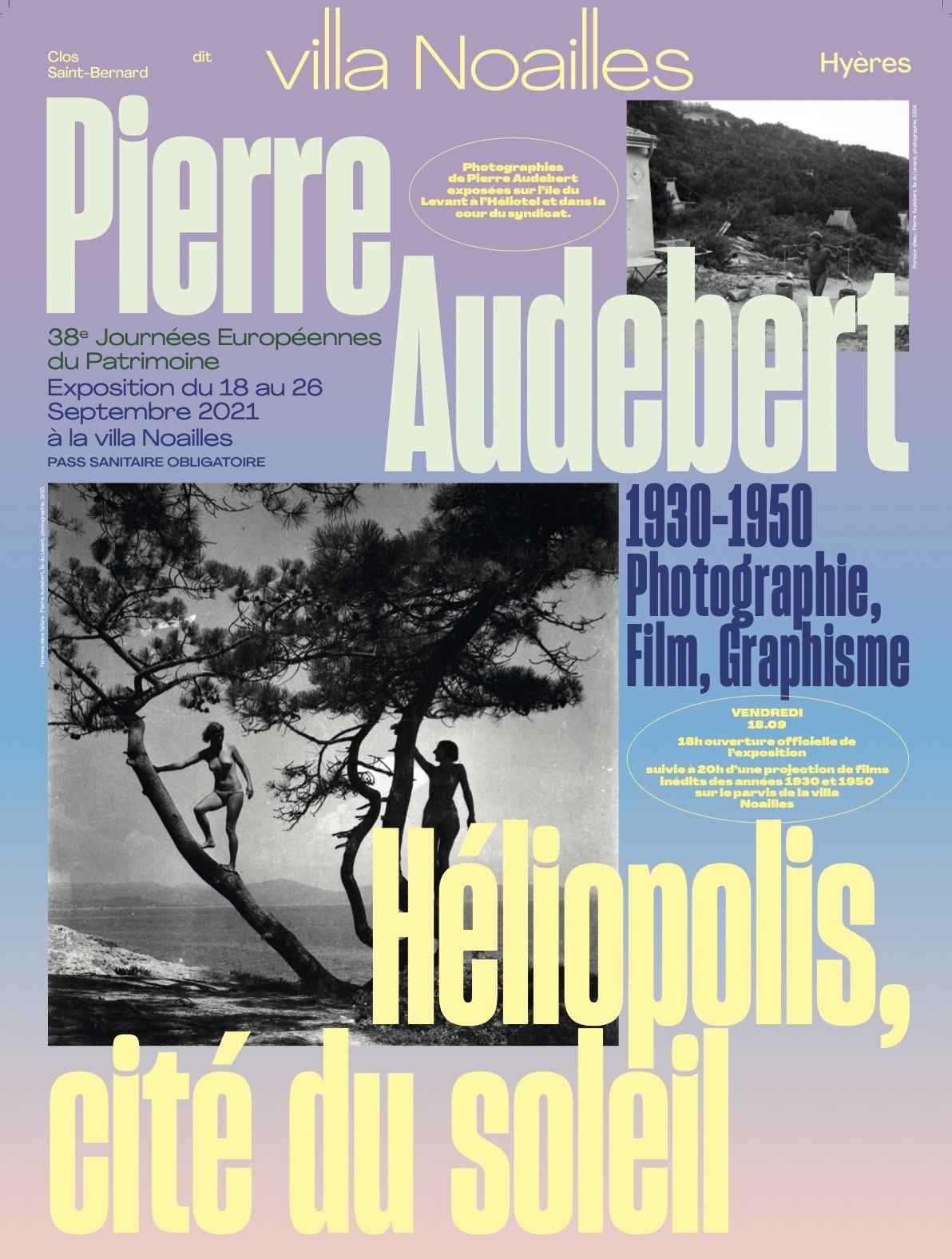 Pierre Audebert - Héliopolis, cité du soleil 1930-1950 | Villa Noailles ...